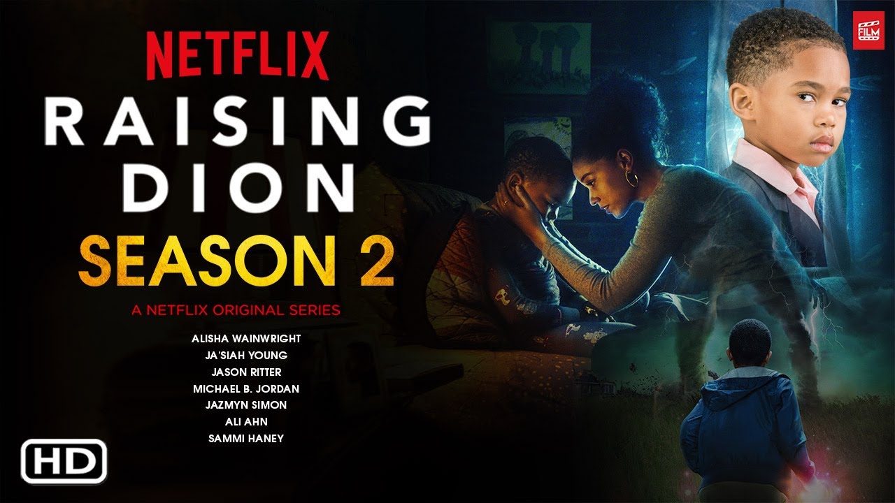 The Raising Dion’ Season 2 - Netflix Release Date, Cast, Plot - JGuru