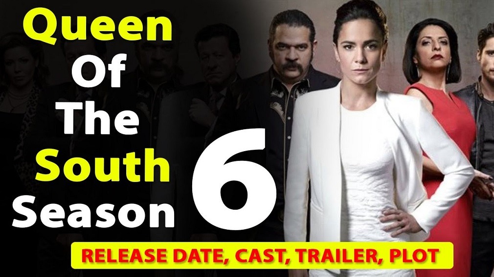 Queen of the South Season 6: Release Date, Cast ,Plot And Important ...
