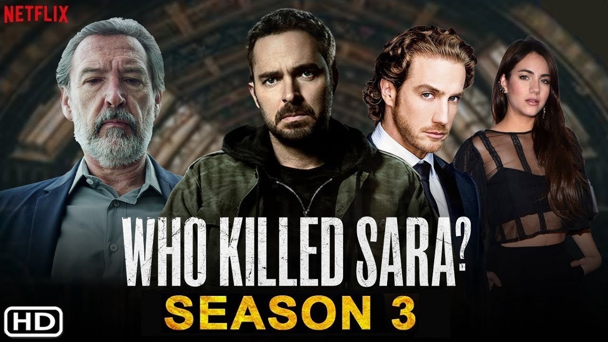 Who Killed Sara Season 3 Expected Release Date, Cast, Plot And All ...