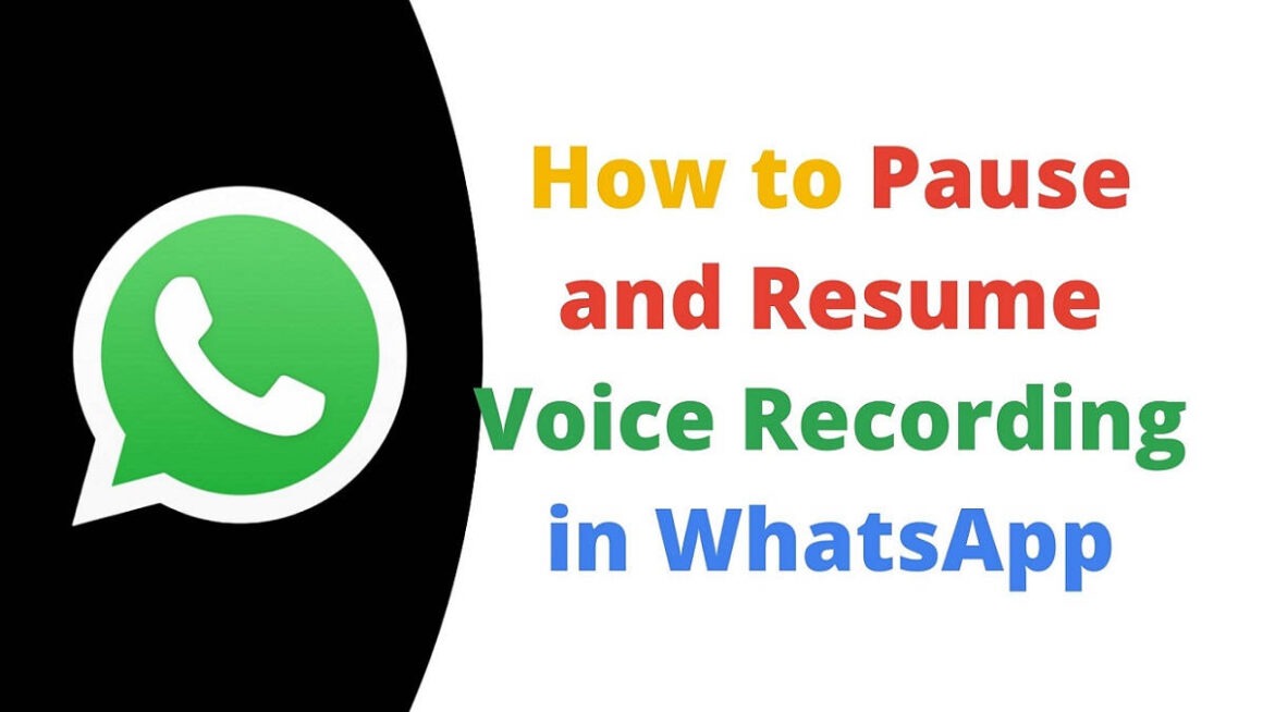How to Pause and Resume Voice Recording in WhatsApp? - JGuru
