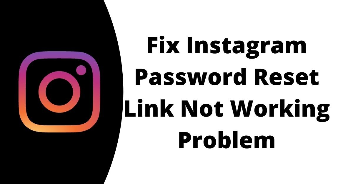 [Fixed] How to Fix Instagram Password Reset Link Not Working? - JGuru